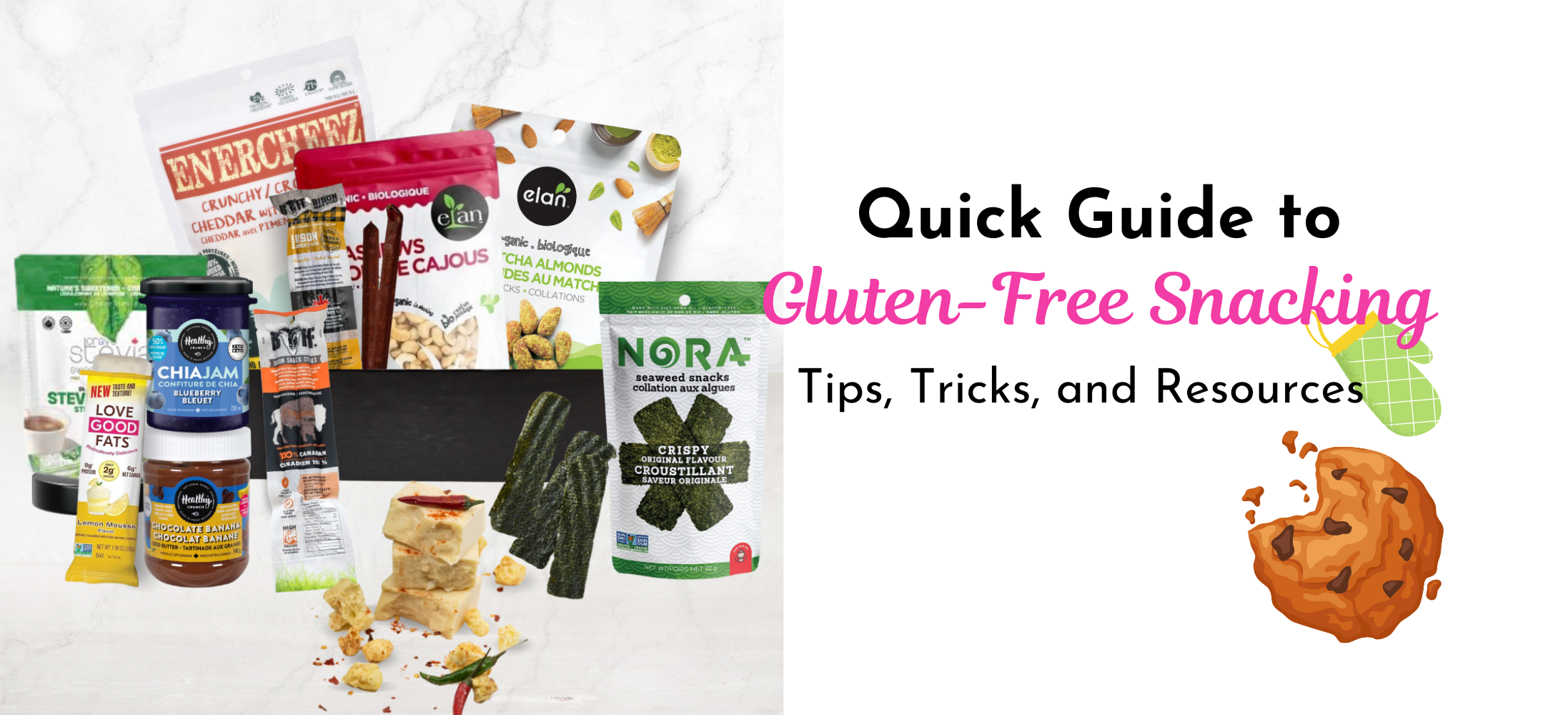 Quick Guide to Gluten-Free Snacking: Tips, Tricks, and Resources | Eat ...